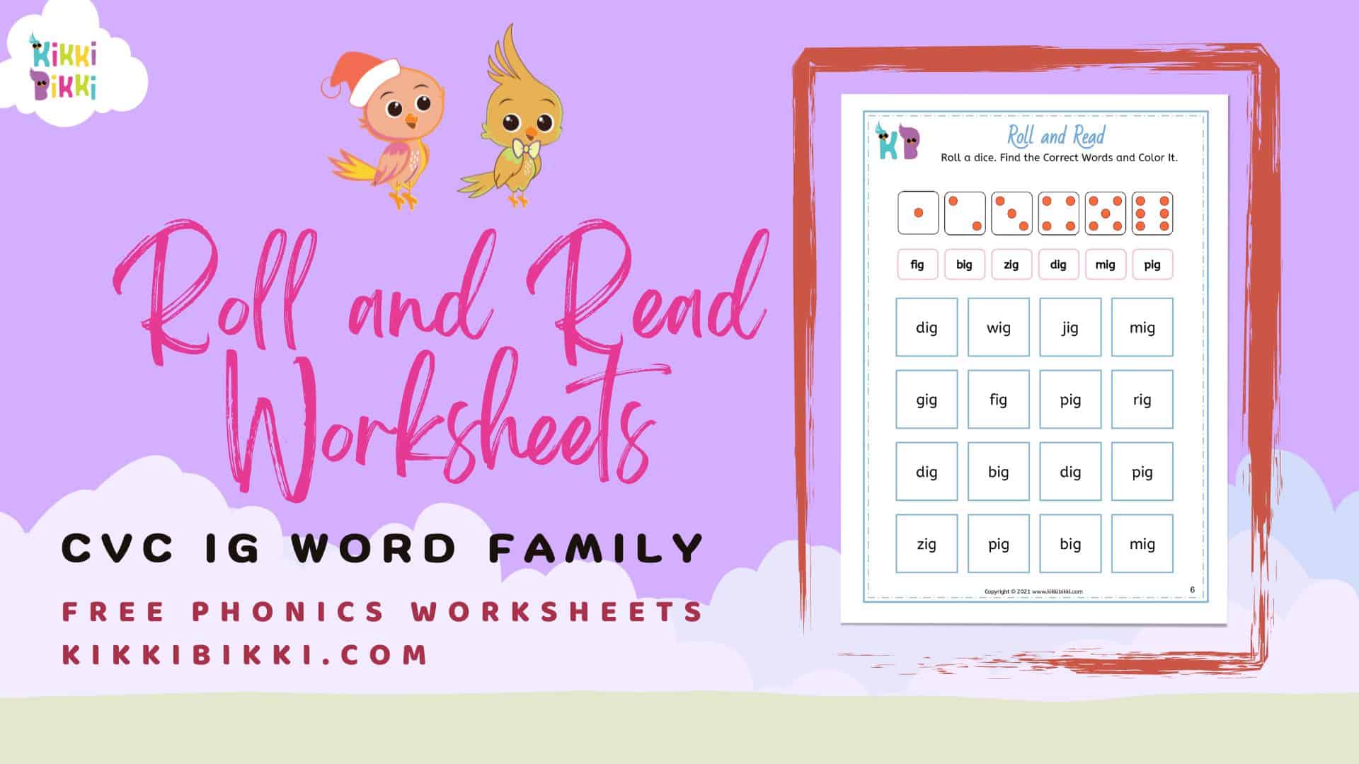 CVC IG Word Family - Roll and Read Worksheets for Kindergarten