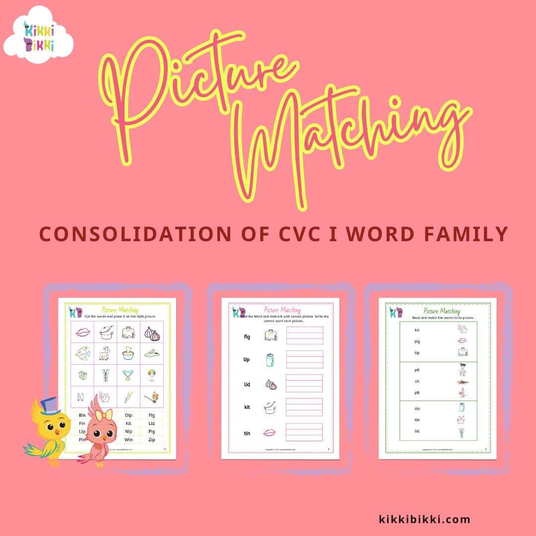 Consolidating CVC I Word Family: Picture Matching Worksheet