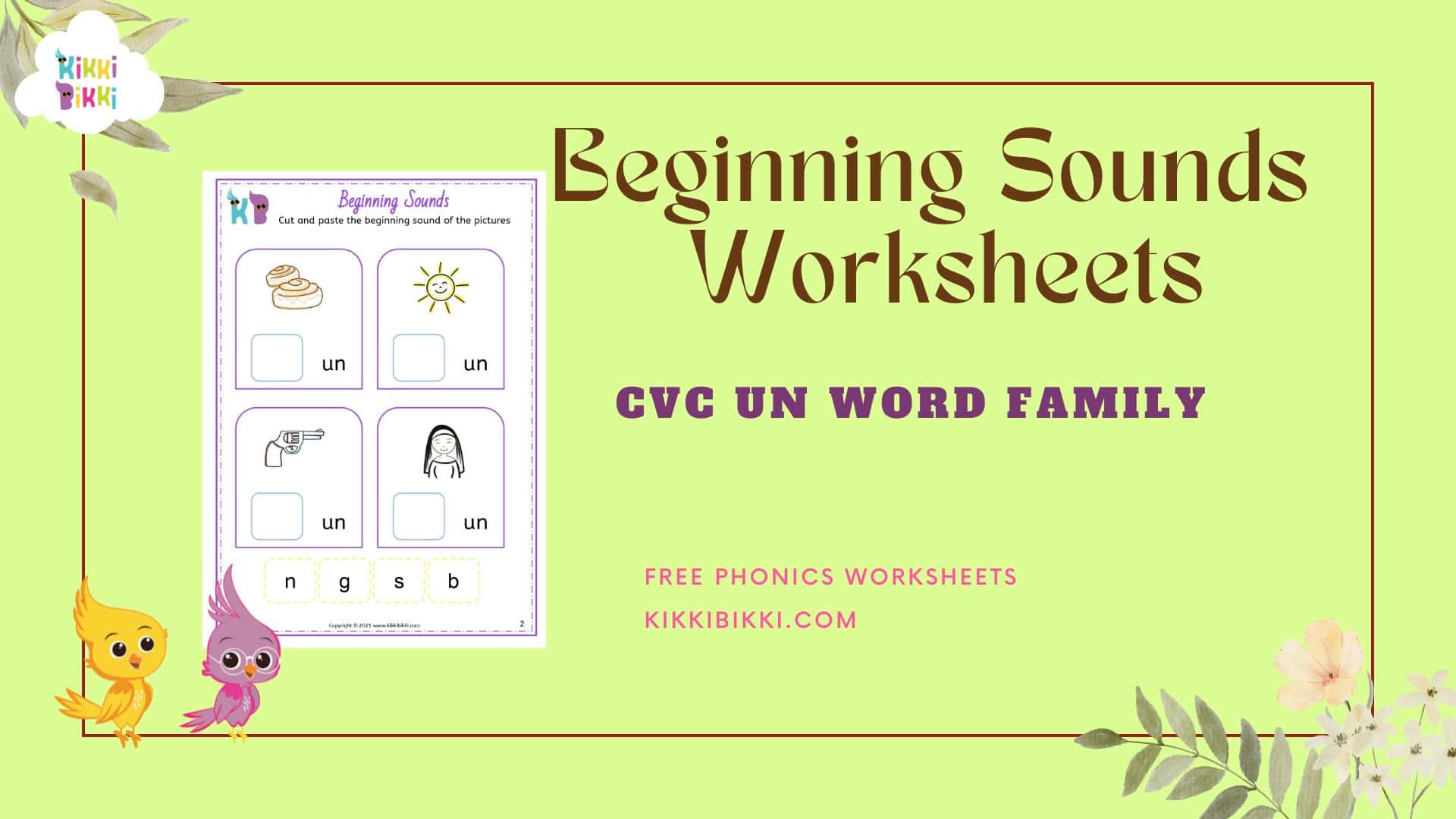 CVC UN Word Family - Beginning Sounds Worksheets