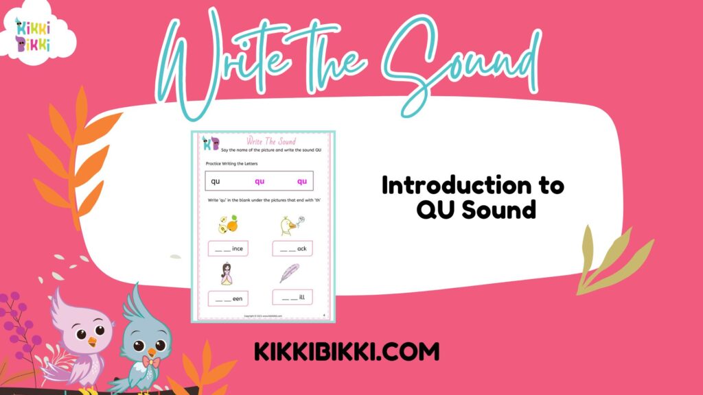 Introduction to 'QU' Sound - Write the Sound Worksheets