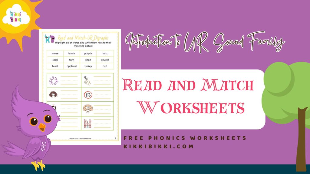 Introduction to 'UR' Sound - Read and Match Worksheets