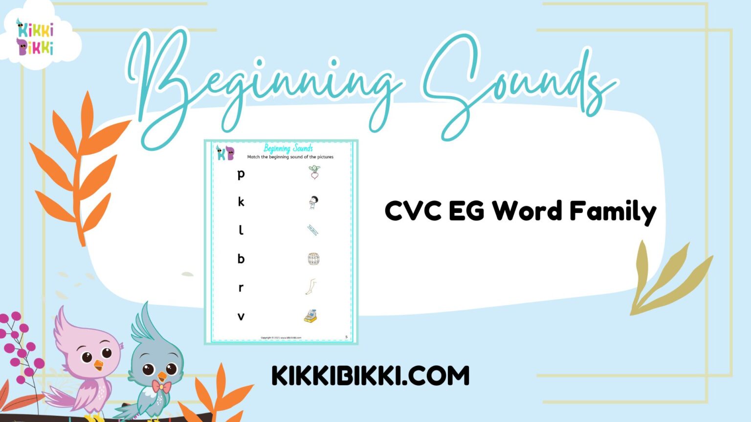 CVC EG Word Family - Beginning Sounds Worksheets