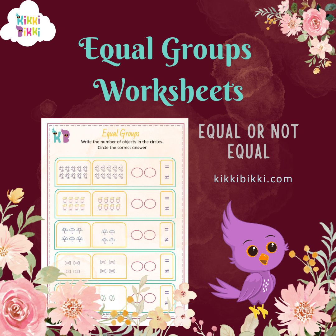 Equal To, Not Equal To, Equal Groups Worksheets
