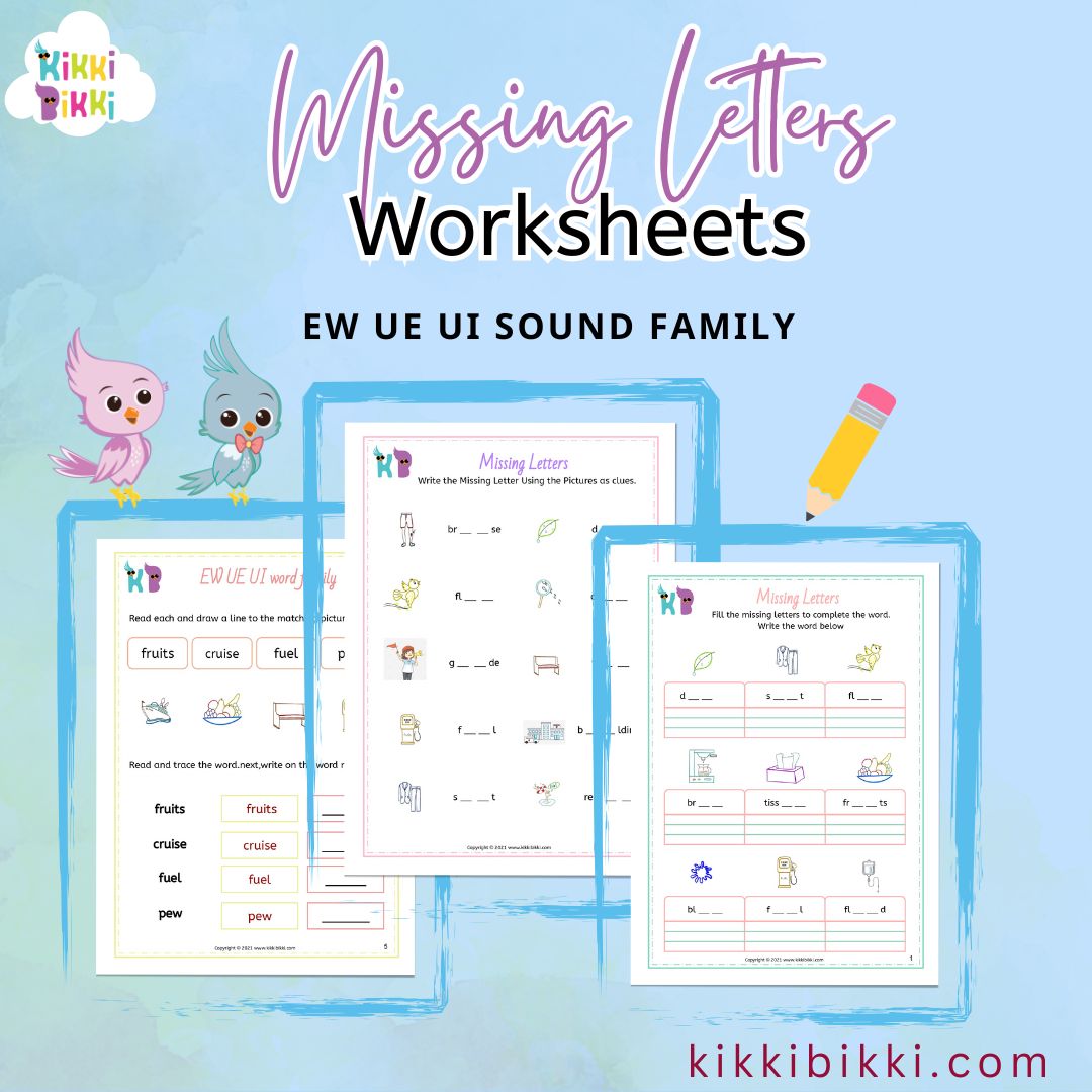 EW, UE, UI Sound Family Missing Letters Worksheet