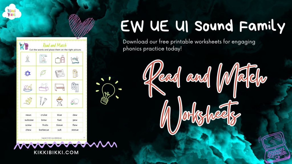 EW, UE, UI Sound Family Read and Match Worksheet