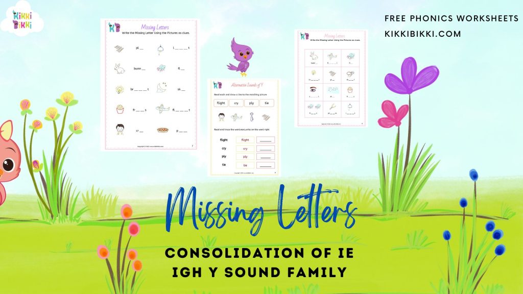 Missing Letters Worksheets for IE, IGH, and Y Sound Family