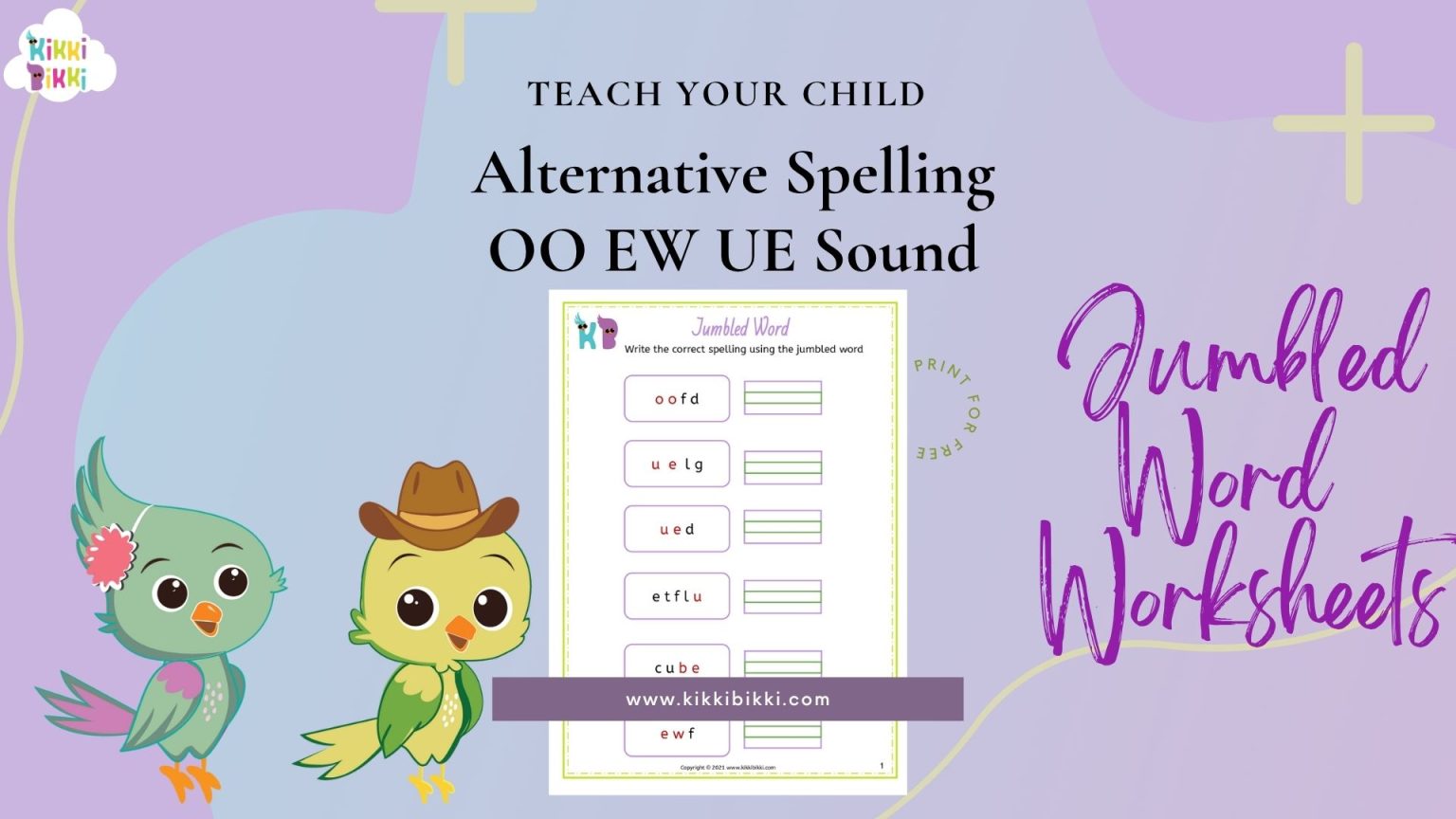 Alternative Spellings of OO, EW, UE – Jumbled Word Worksheets