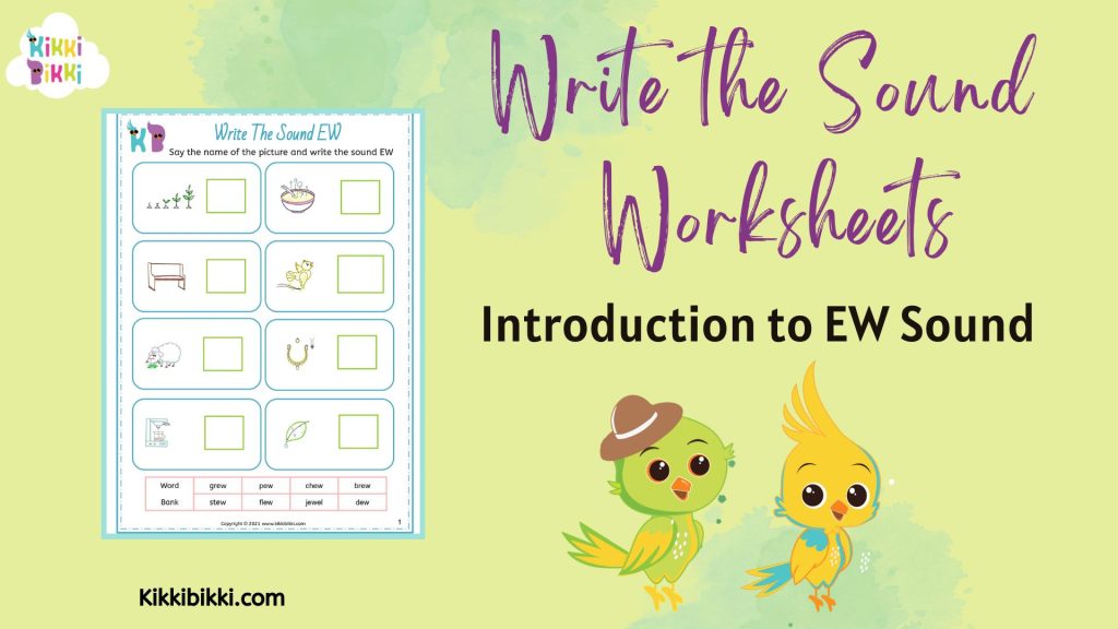 Exploring the EW Sound with Write-the-Sound Worksheets